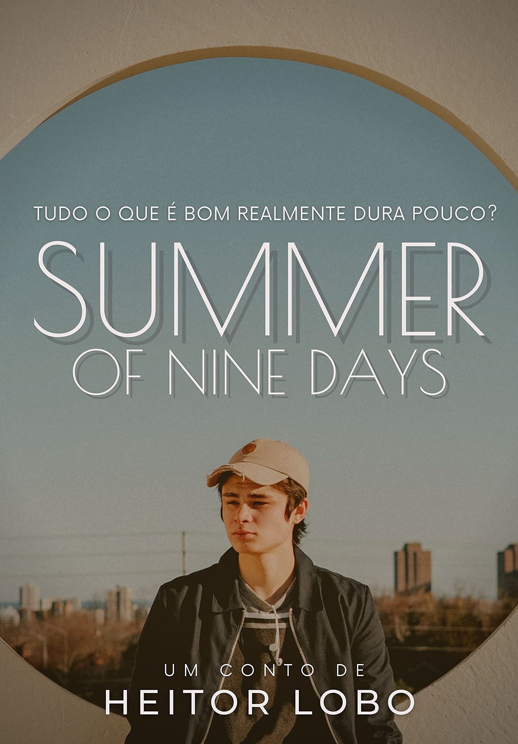 Summer of Nine Days (Portuguese Edition) by Heitor Lobo | Goodreads