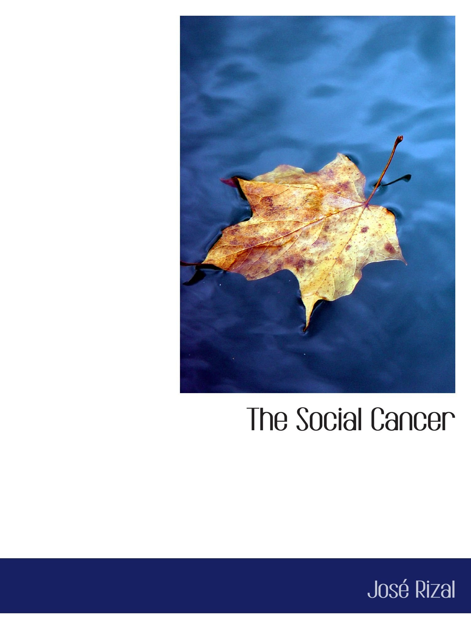 The Social Cancer by José Rizal | Goodreads