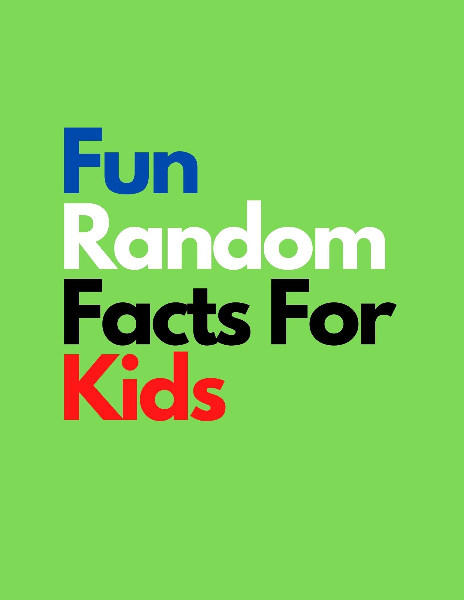 Fun Random Facts For Kids: science facts for kids.amazing facts for ...