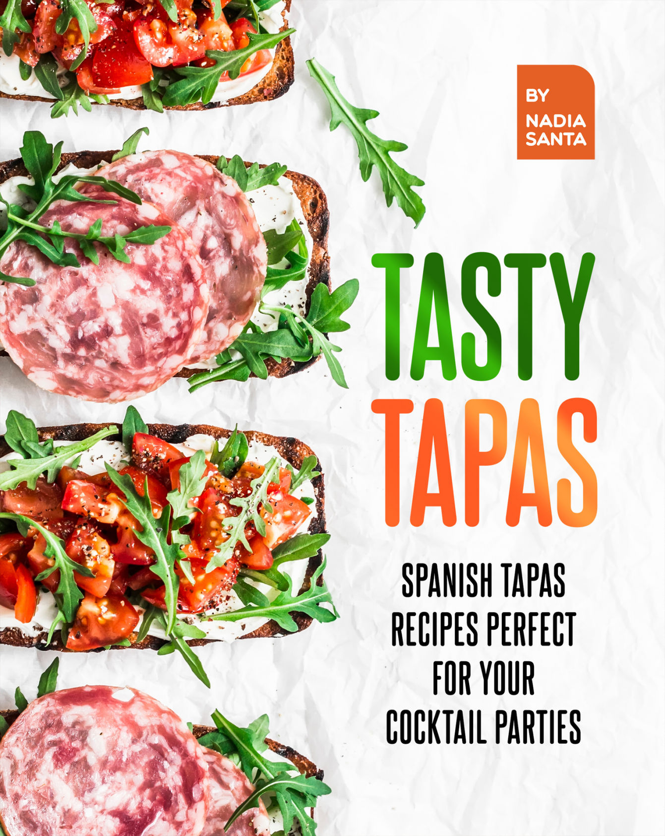 Tasty Tapas: Spanish Tapas Recipes Perfect for Your Cocktail Parties by ...