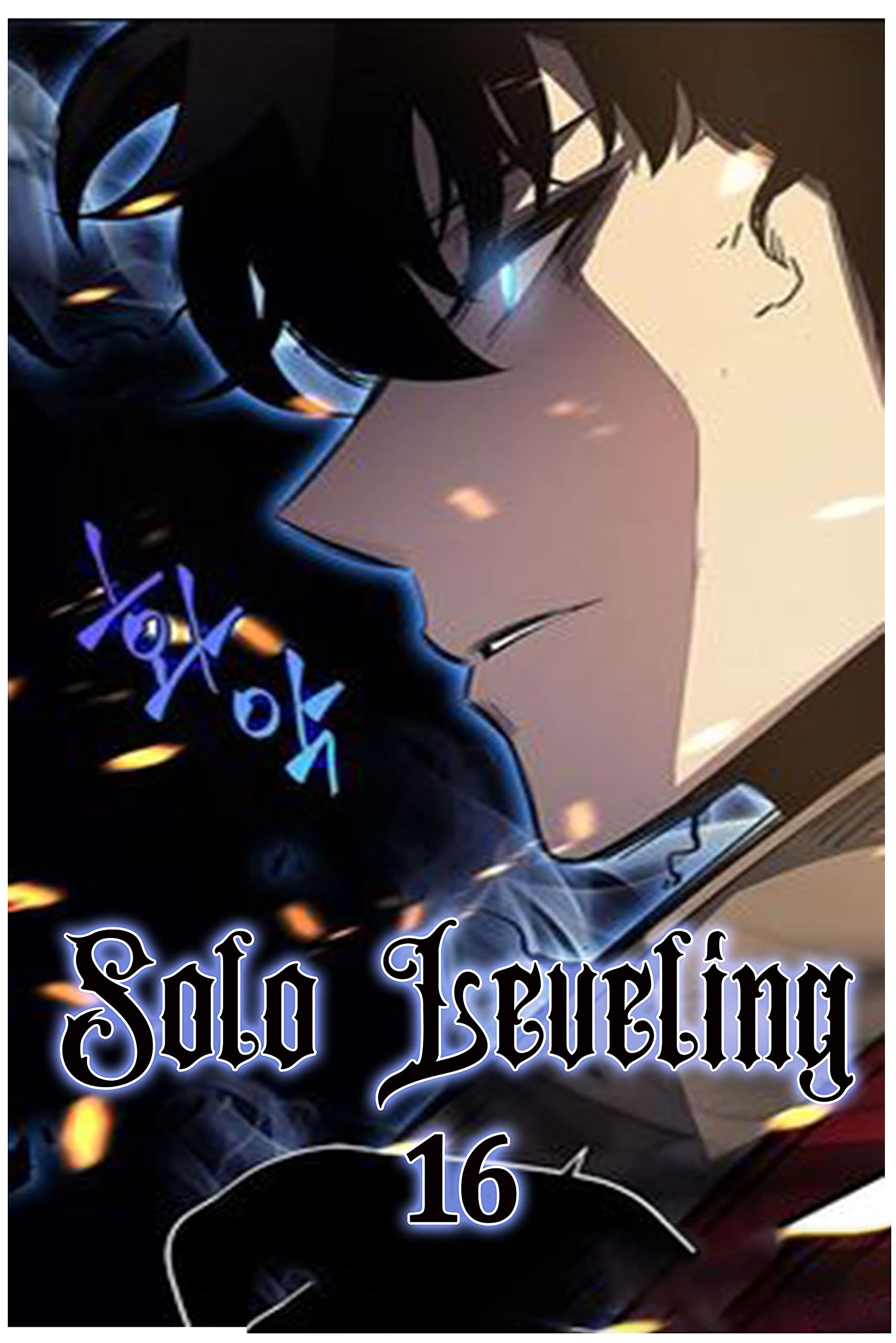 Solo and level up: E-rank Hunter Vol. 16 by Chugong | Goodreads