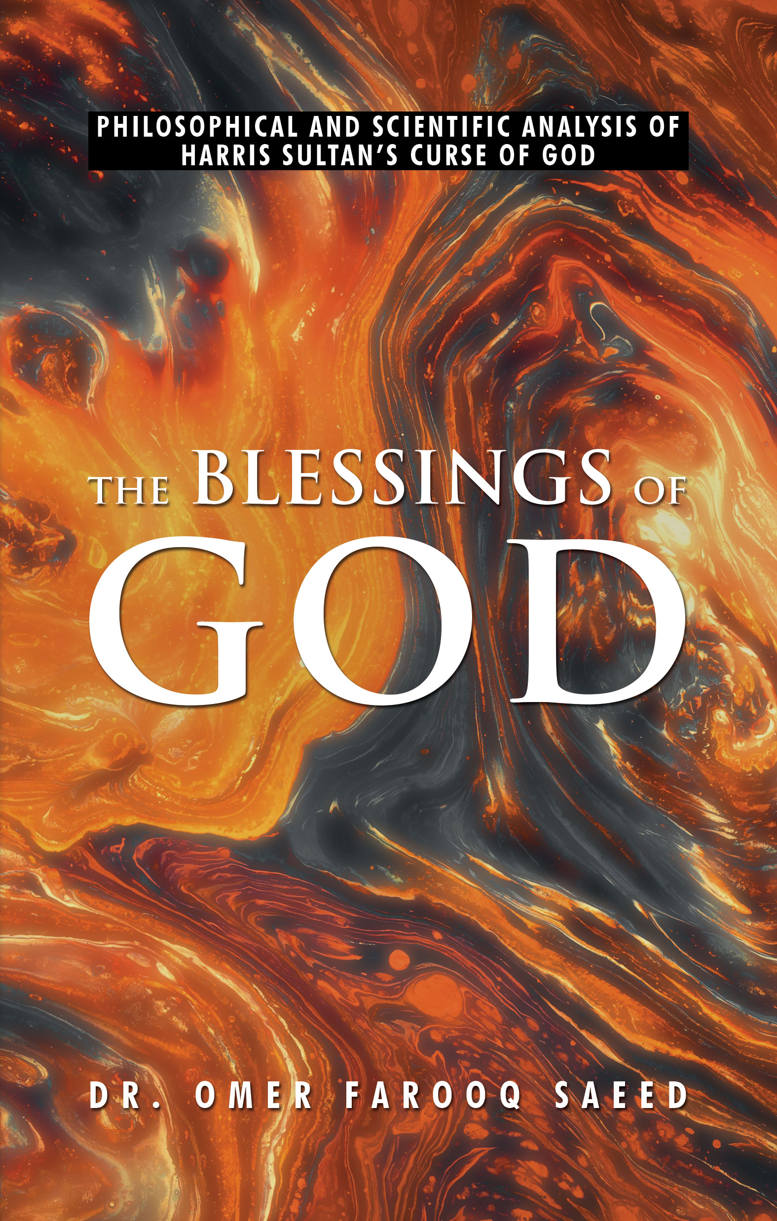 The Blessings of God by Omer Farooq Saeed | Goodreads