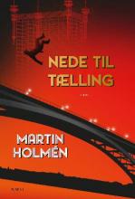 Nede til tælling by Martin Holmén | Goodreads