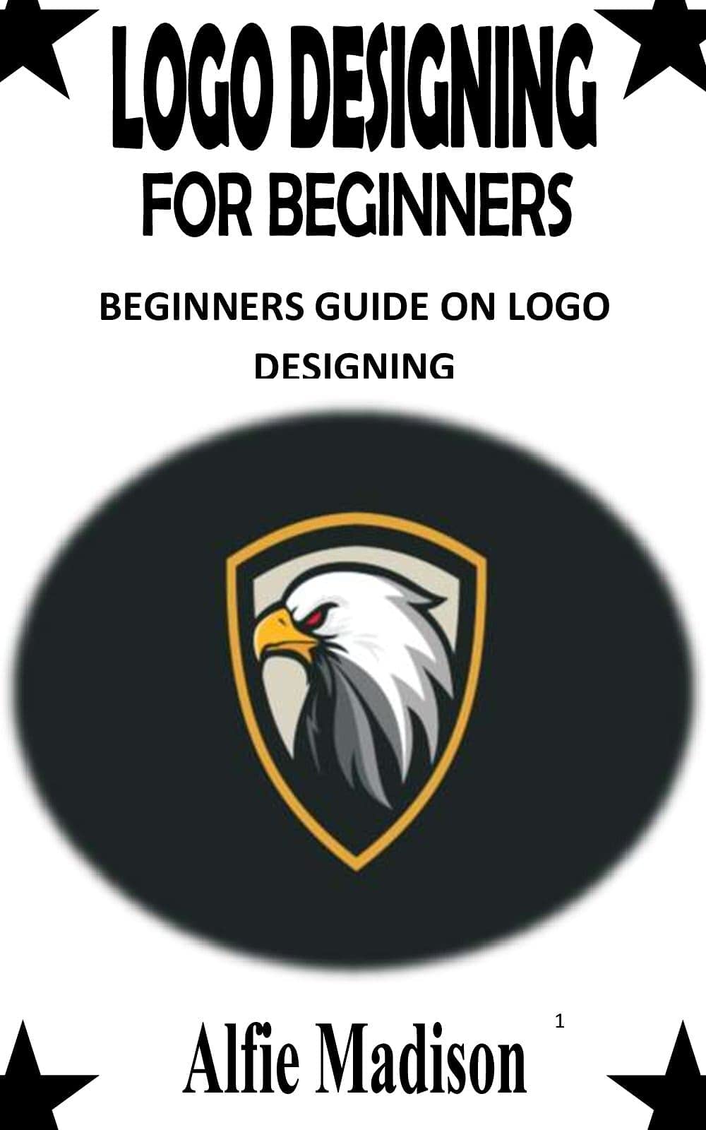 LOGO DESIGNING FOR BEGINNERS: Beginners guide on logo designing by ...