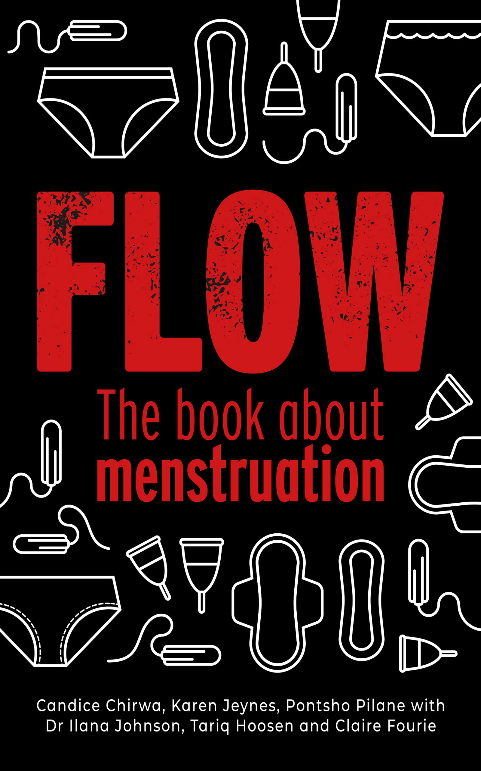 Flow: The book about menstruation by Karen Jeynes | Goodreads