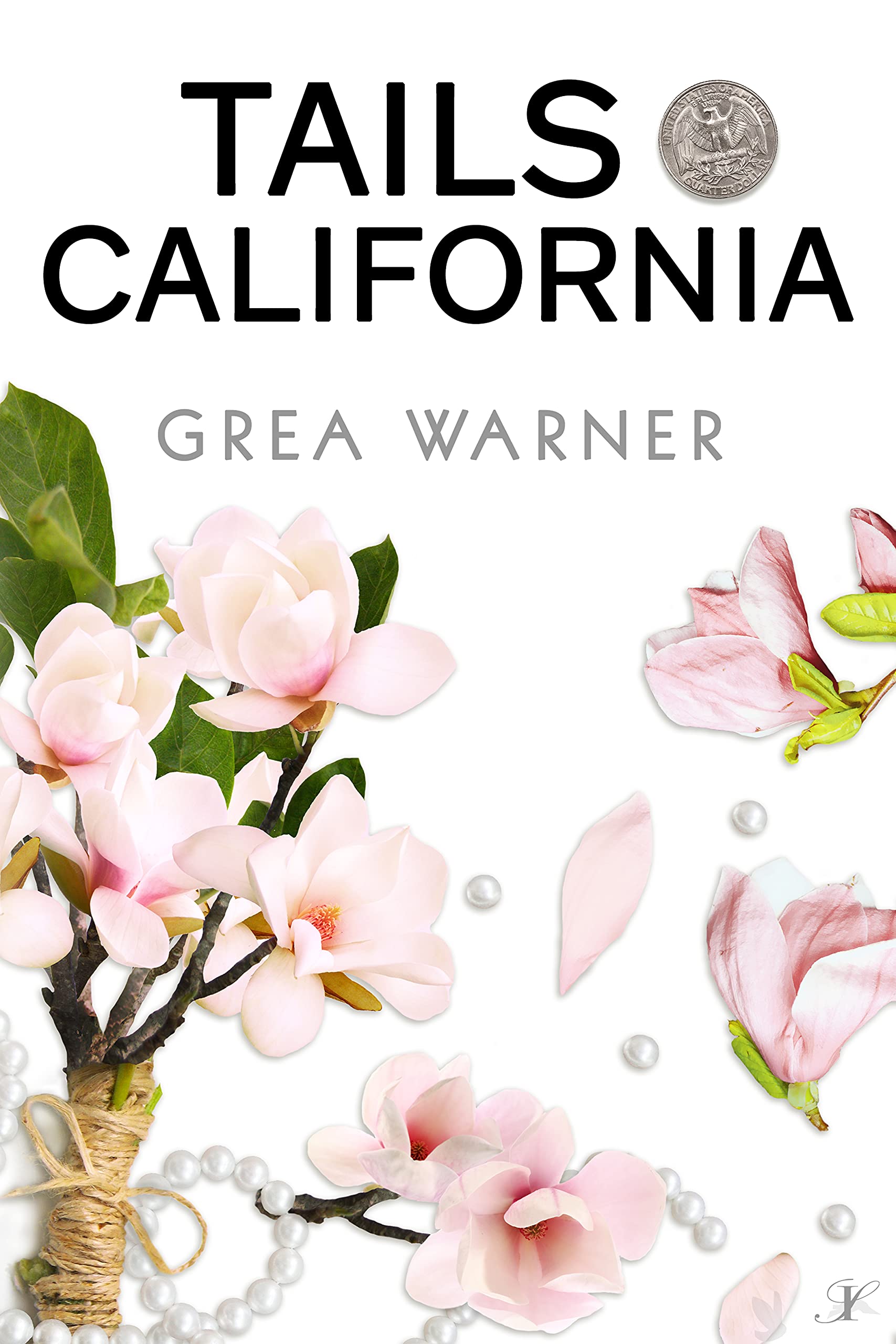 Tails California (Heads and Tails Book 2) by Grea Warner | Goodreads