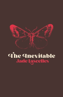 The Inevitable by Jade Lascelles | Goodreads