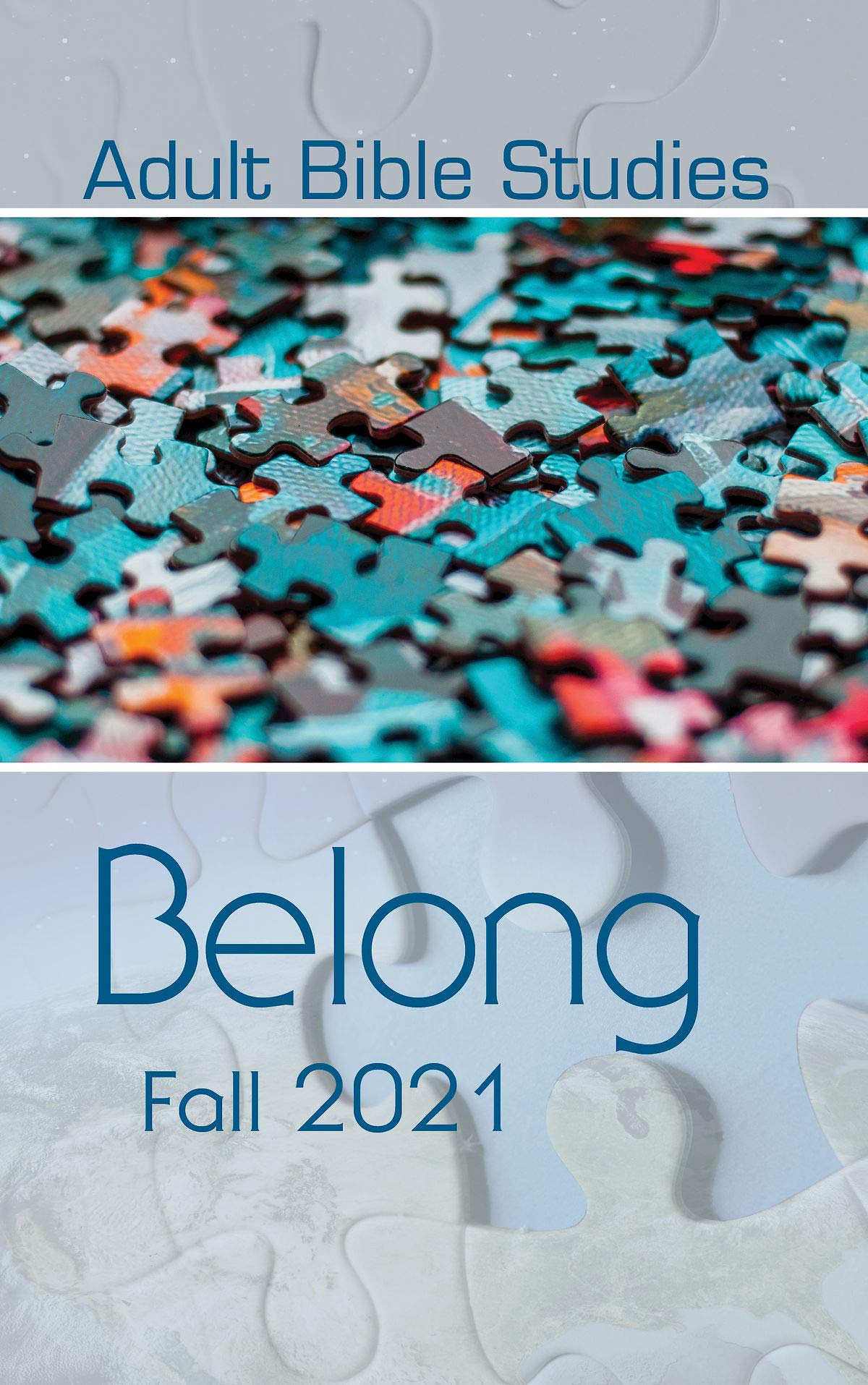 Adult Bible Studies Fall 2021 Student by Gregory M Weeks | Goodreads