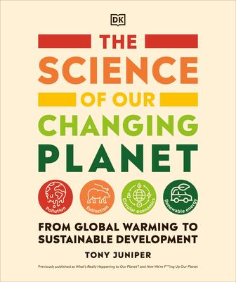 The Science of Our Changing Planet: From Global Warming to Sustainable ...