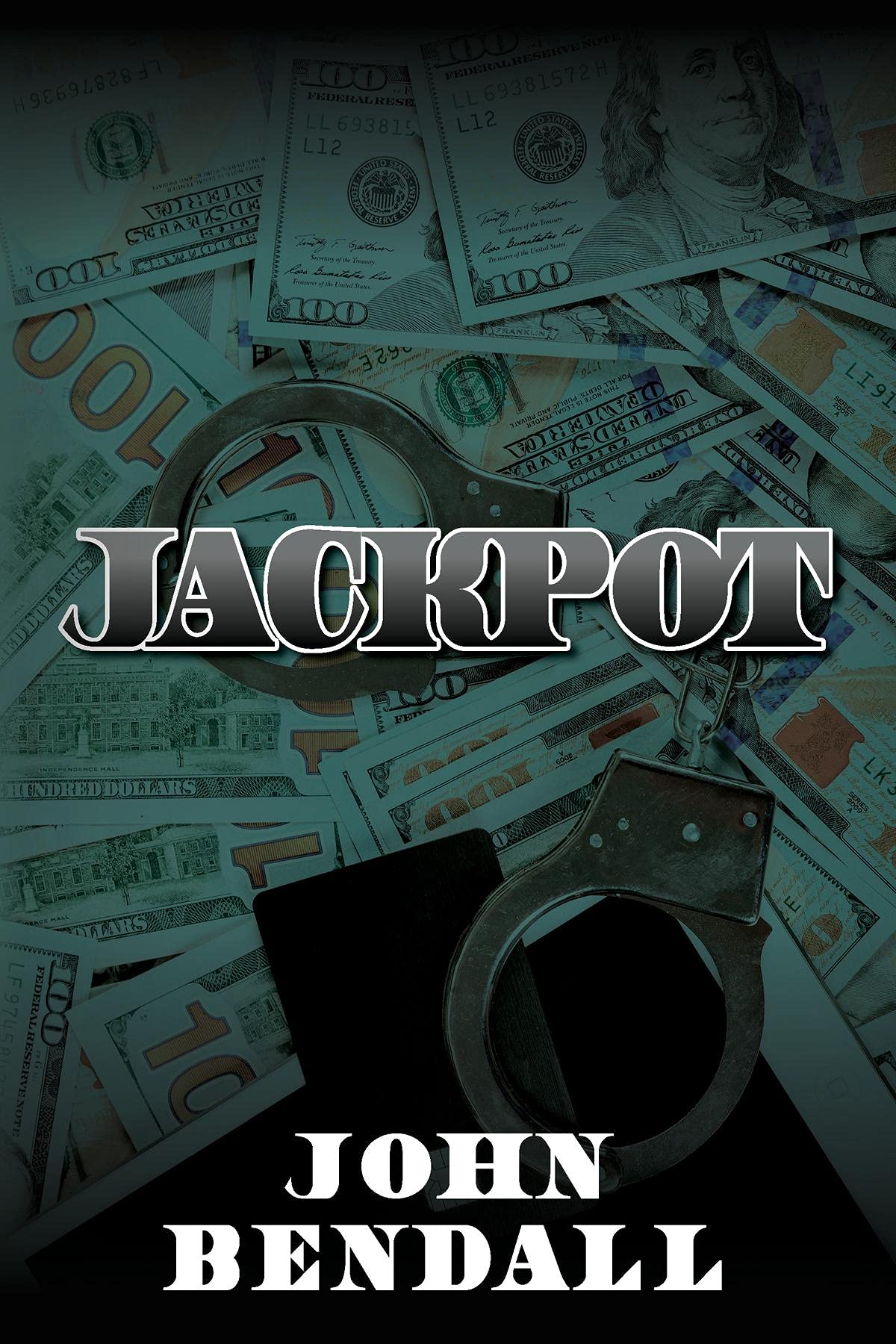 JackPot by John Bendall | Goodreads