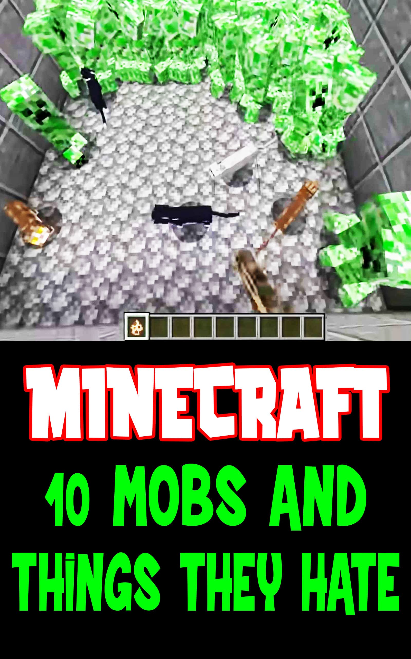 Minecraft: 10 Mobs And Things They Hate by Claes Danielsson | Goodreads