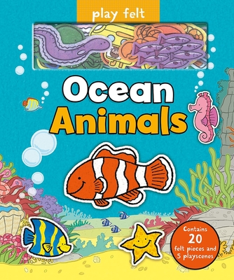 Ocean Animals (Soft Felt Play Books) by Erin Ranson | Goodreads