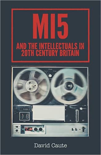 Red List: MI5 and British Intellectuals in the Twentieth Century by ...