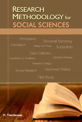 Research Methodology for Social Sciences by M Thamilarasan | Goodreads