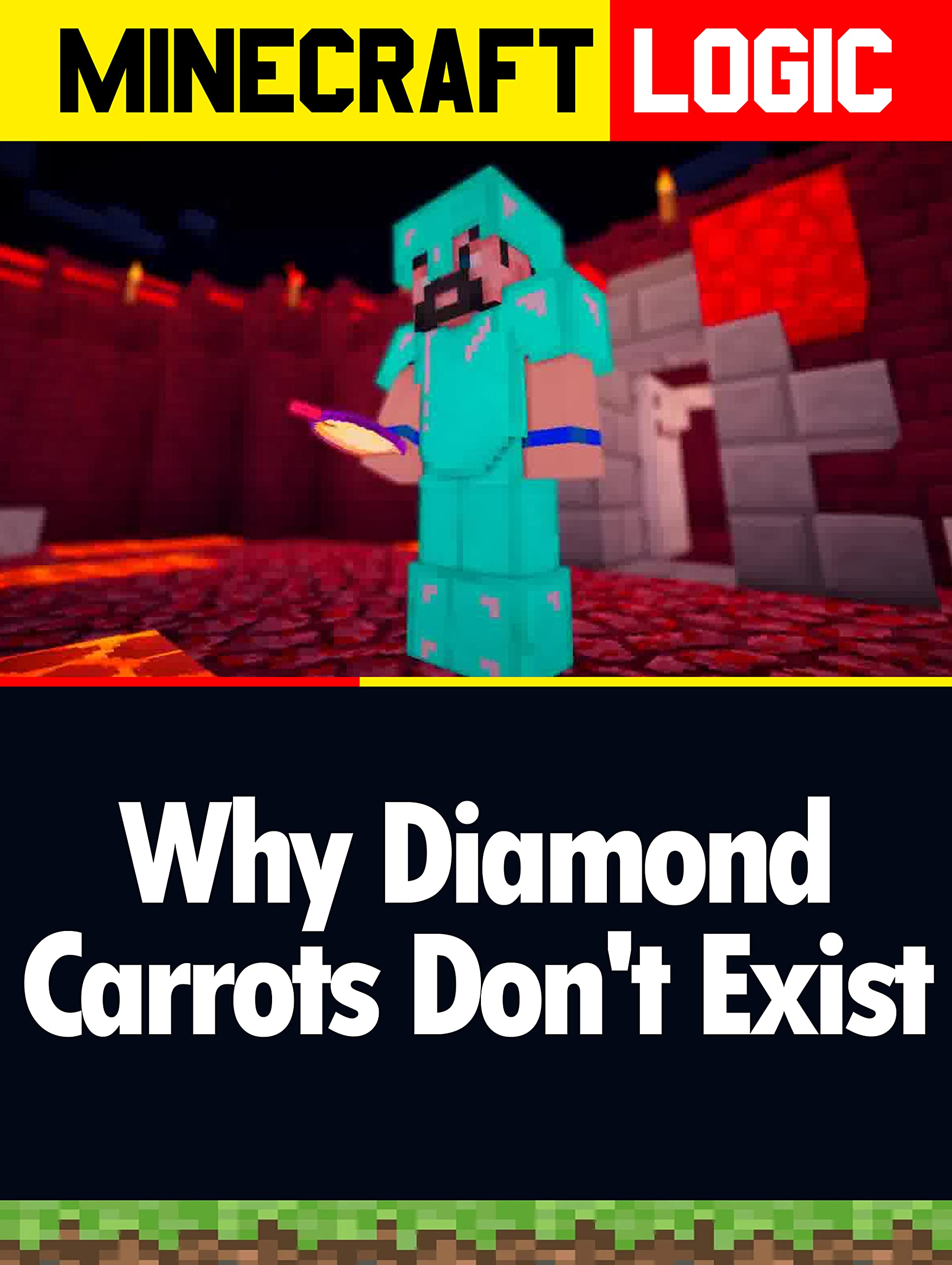 Minecraft Logic: Why Diamond Carrots Don't Exist by Julian Nevin ...