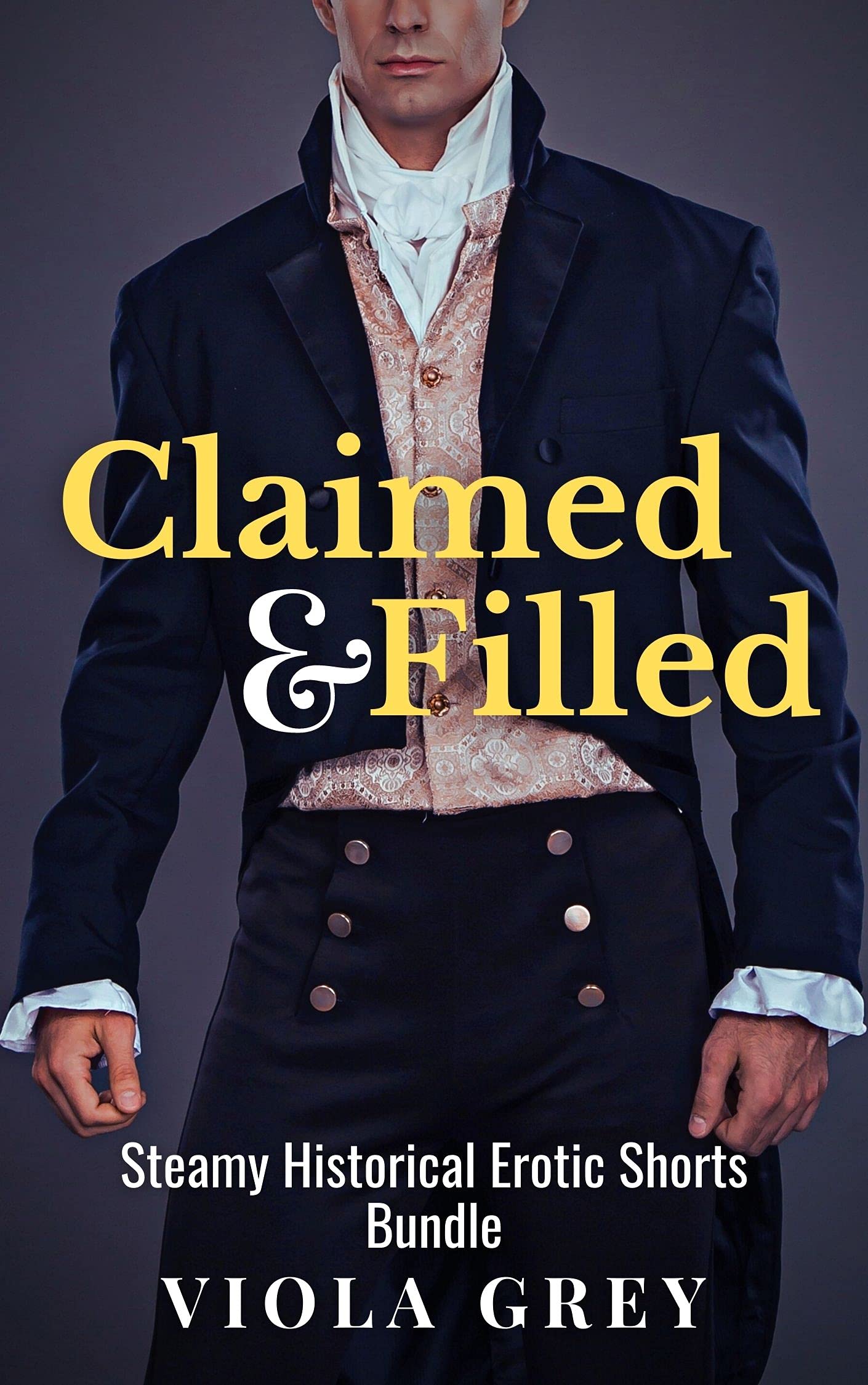 Claimed & Filled by Viola Grey | Goodreads