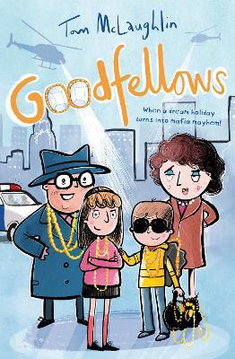 Goodfellows by Tom McLaughlin | Goodreads