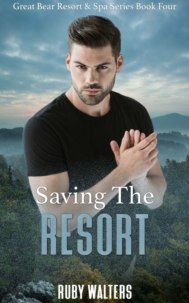 Saving The Resort (Great Bear Resort & Spa Series #4) by Ruby Walters ...