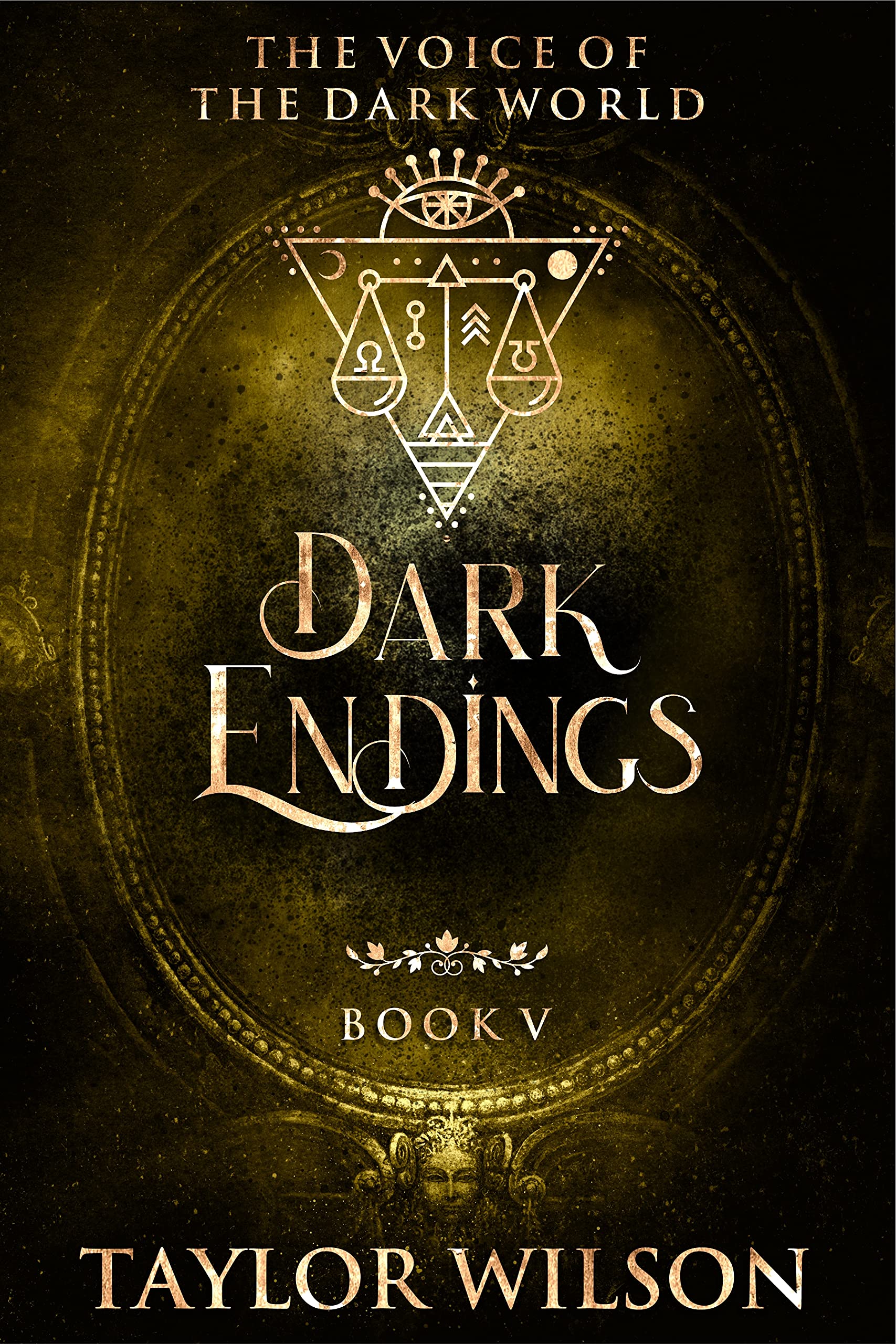 Dark Endings (The Voice of the Dark World Book 5) by Taylor Wilson ...