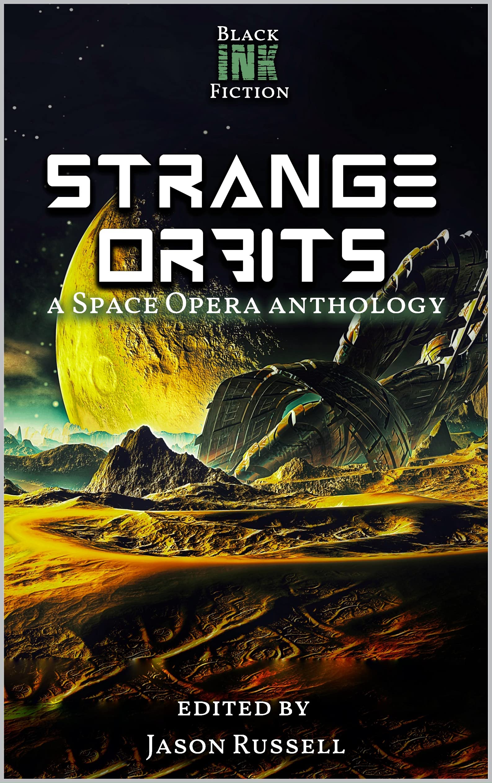Strange Orbits: a Space Opera Anthology by Jason Russell | Goodreads