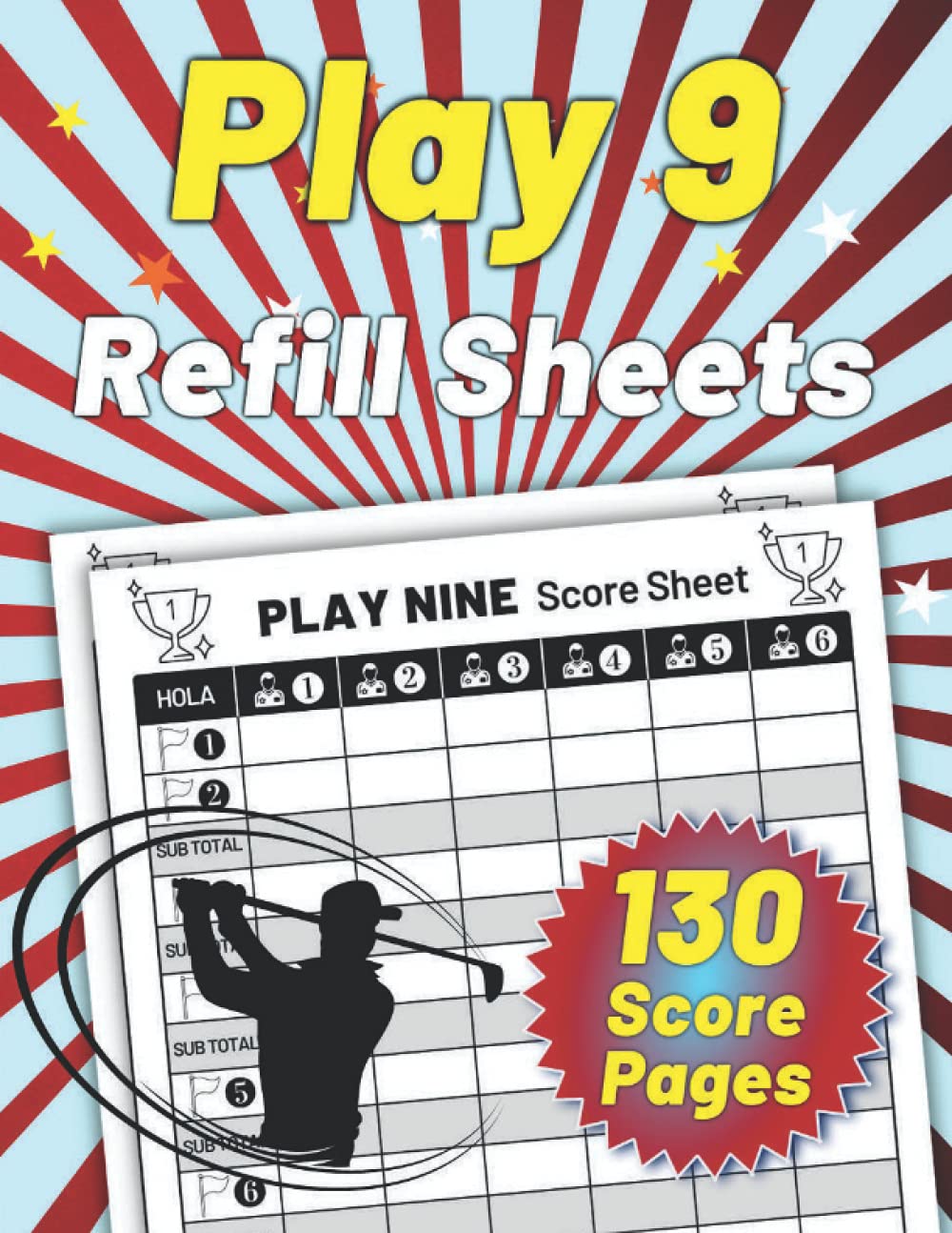 Play 9 Refill Sheets: 130 Play Nine Golf Game Sheets | Play Nine Golf ...