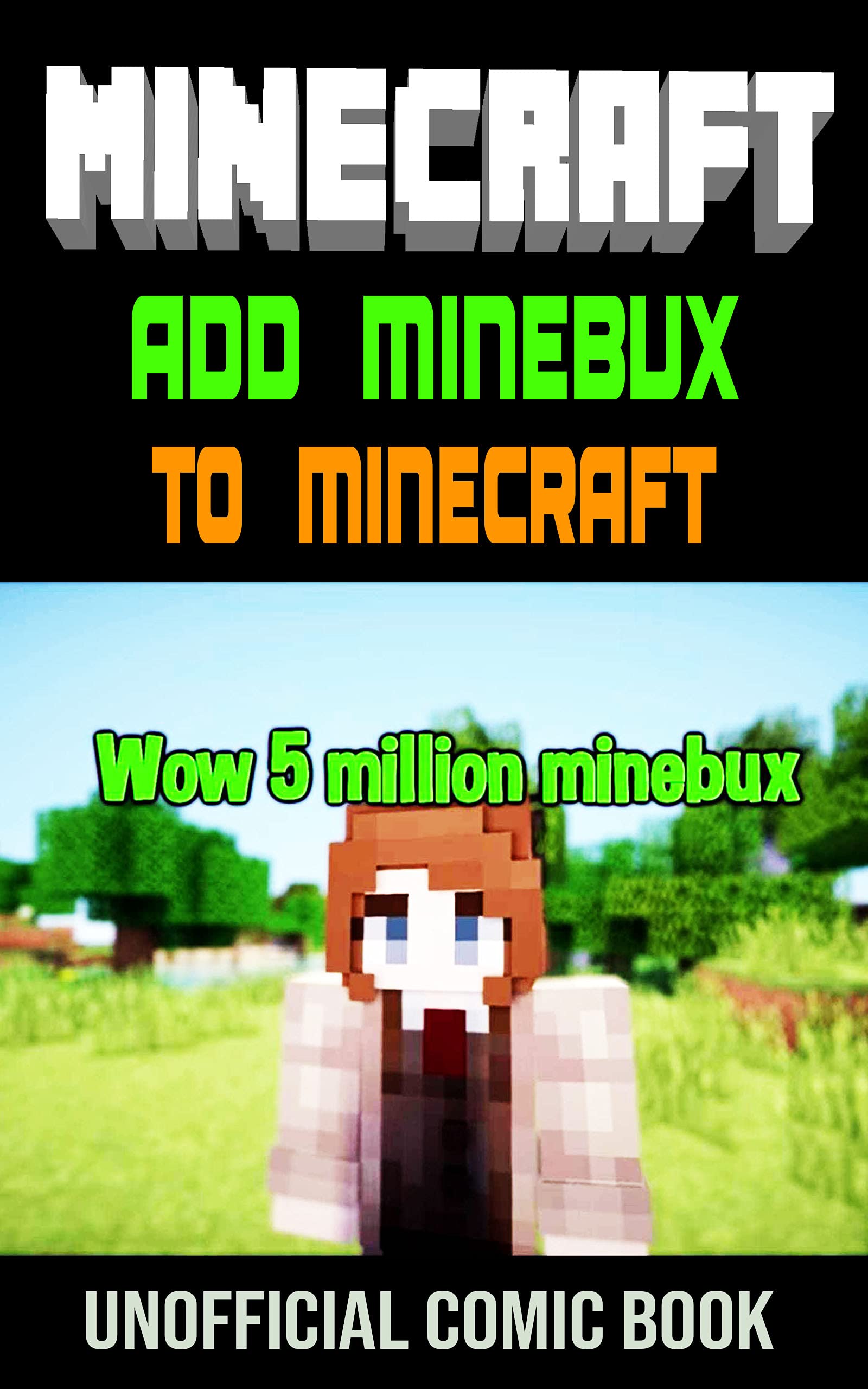 Minecraft Comic Book: Add MINEBUX To Minecraft by Enni Salo | Goodreads