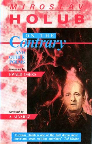 On the Contrary by Miroslav Holub | Goodreads