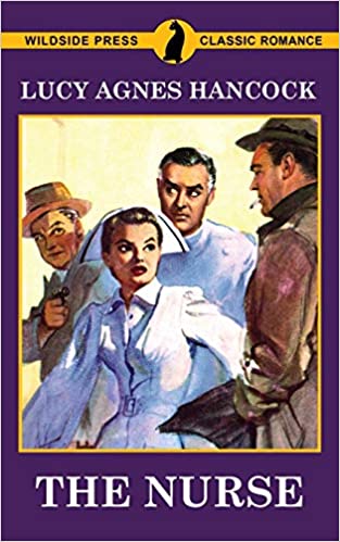 The Nurse by Lucy Agnes Hancock | Goodreads