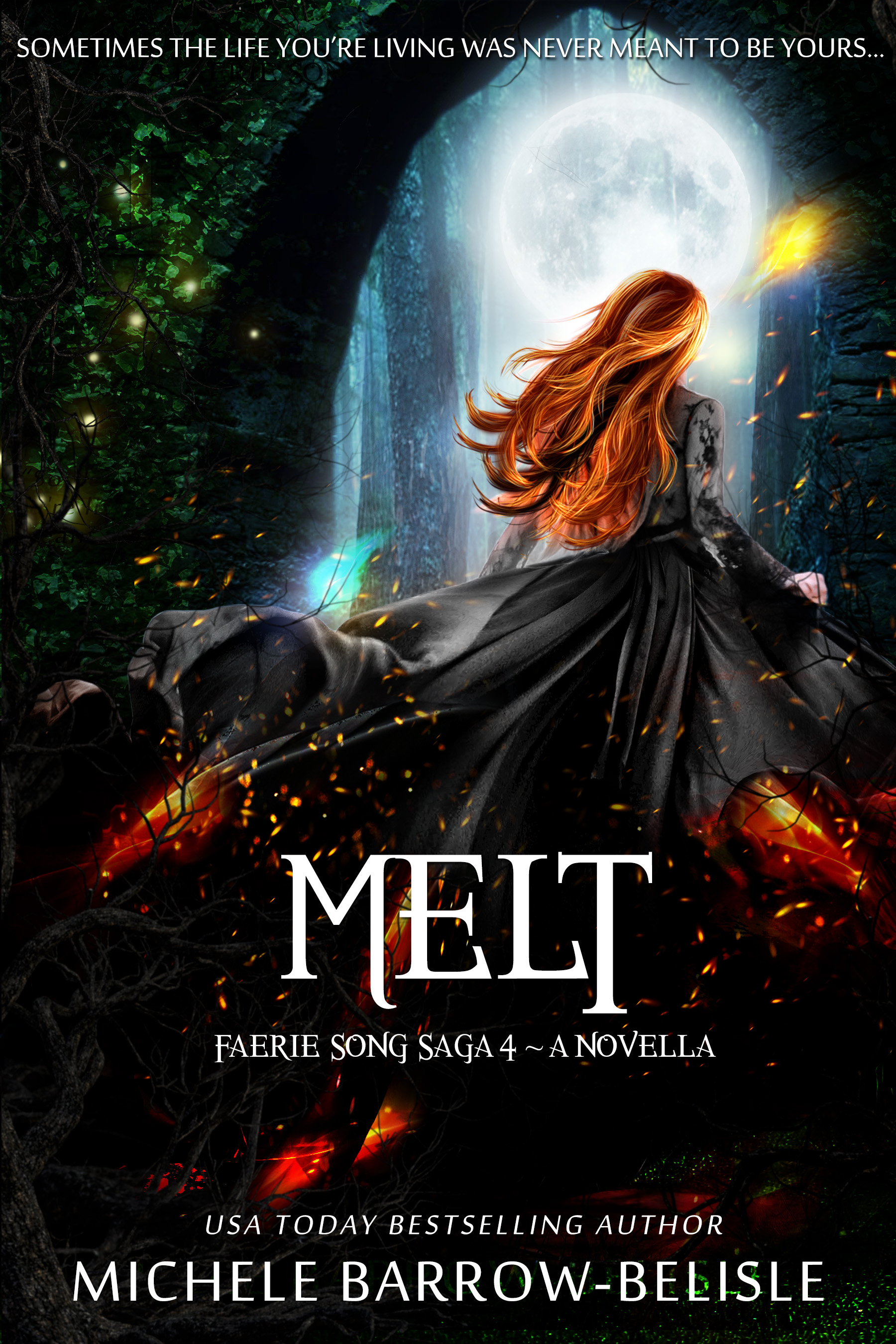 Melt (Faerie Song Saga, #4) by Michele Barrow-Belisle | Goodreads