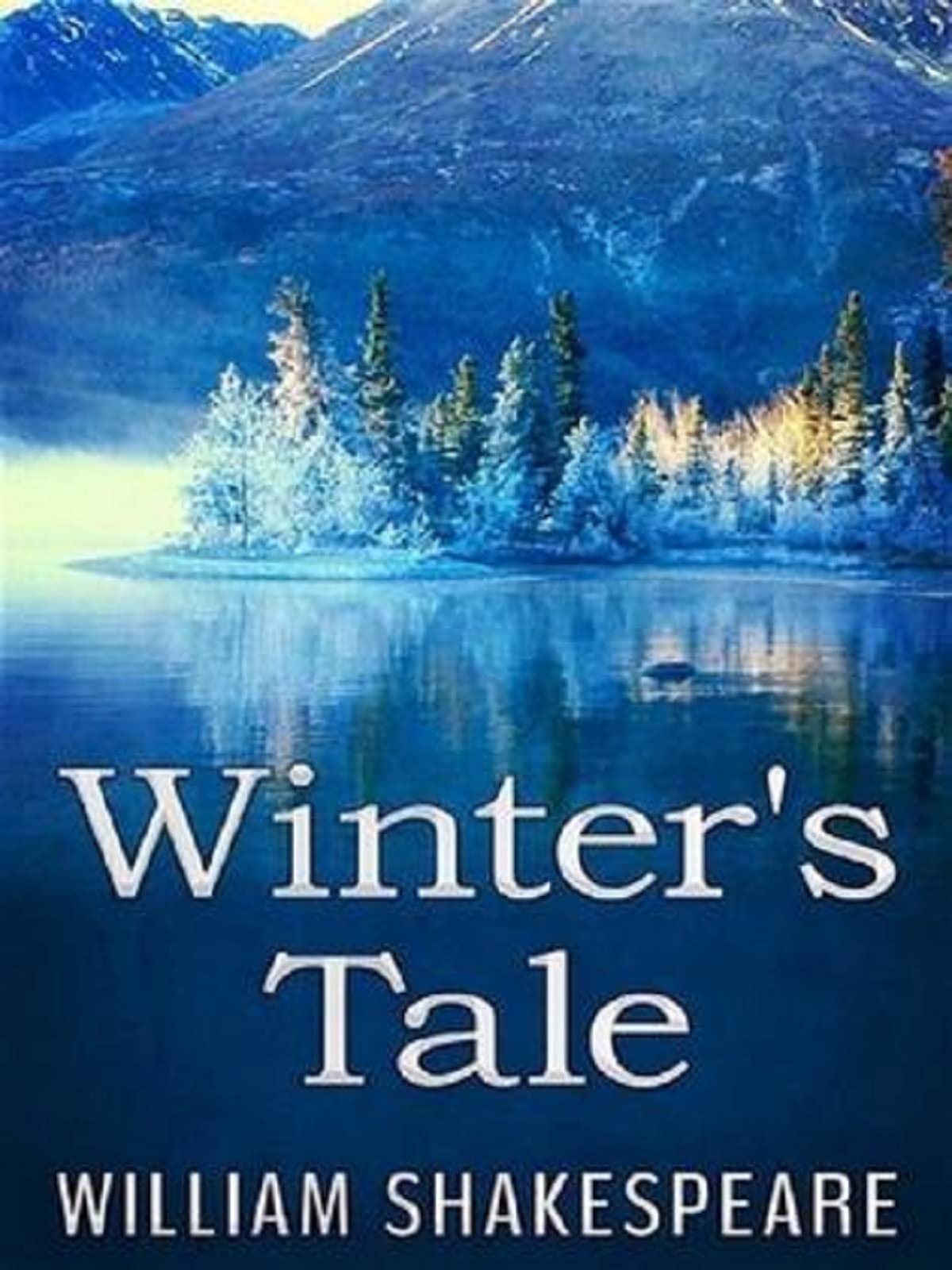 The Winter's Tale Annotated by William Shakespeare | Goodreads