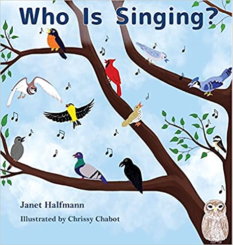 Who is Singing? by Janet Halfmann | Goodreads