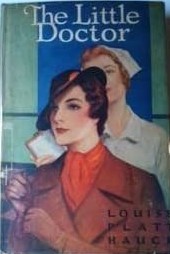 The Little Doctor by Louise Platt Hauck | Goodreads