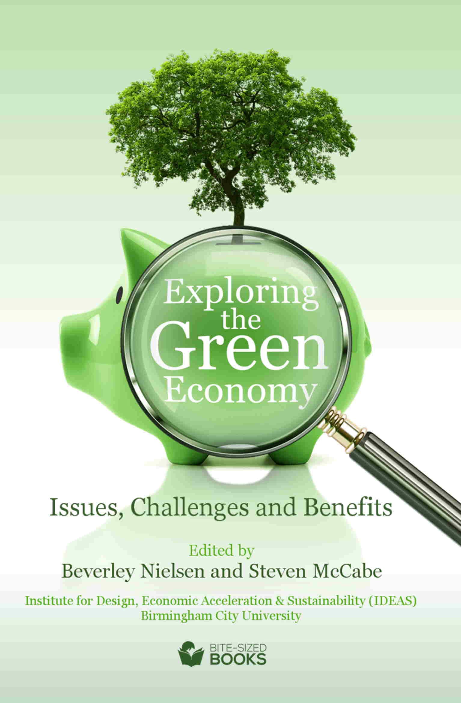 Exploring the Green Economy: Issues, Challenges and Benefits by Steven ...