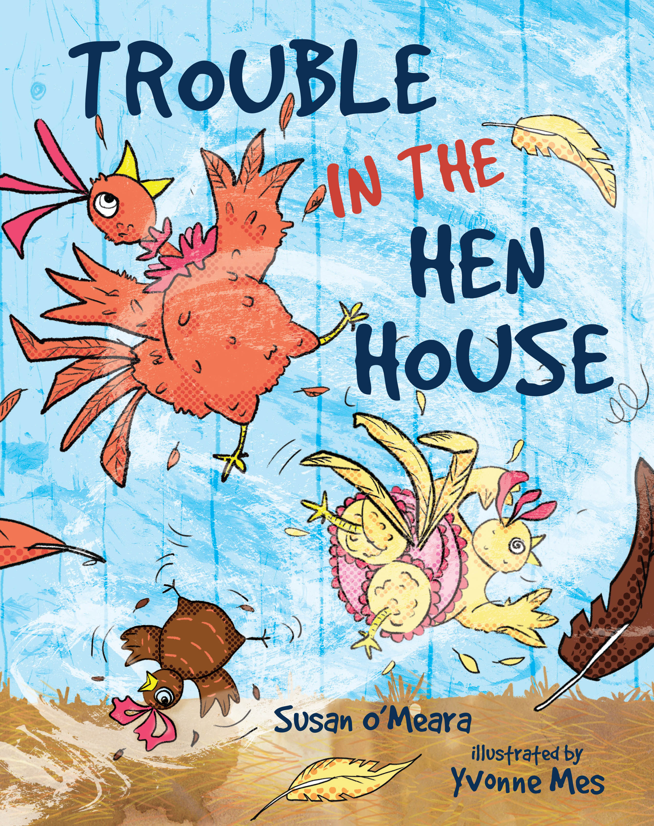 Trouble in the Hen House by Susan O'Meara | Goodreads