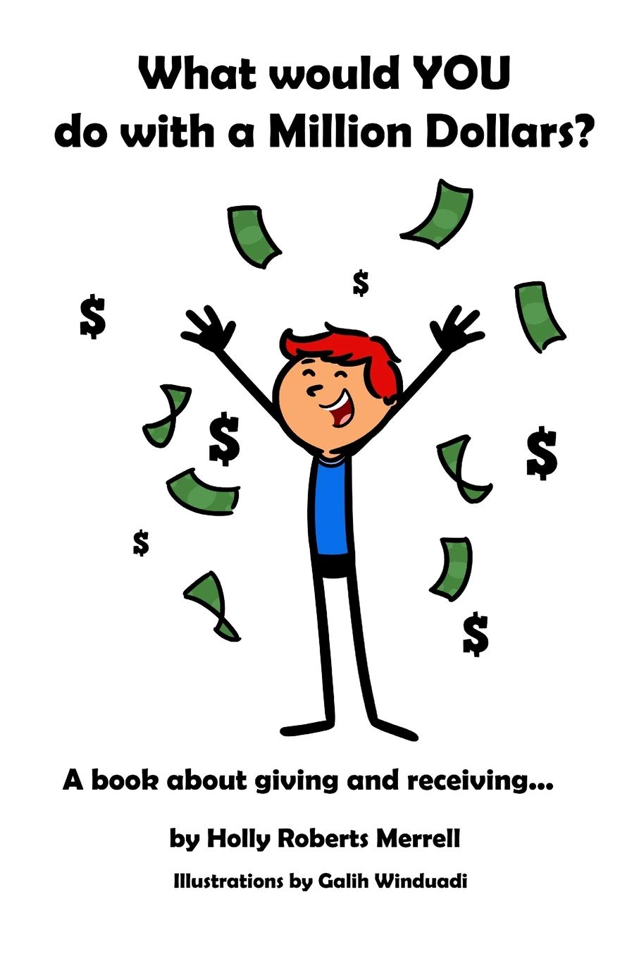 what-would-you-do-with-a-million-dollars-a-book-about-giving-and