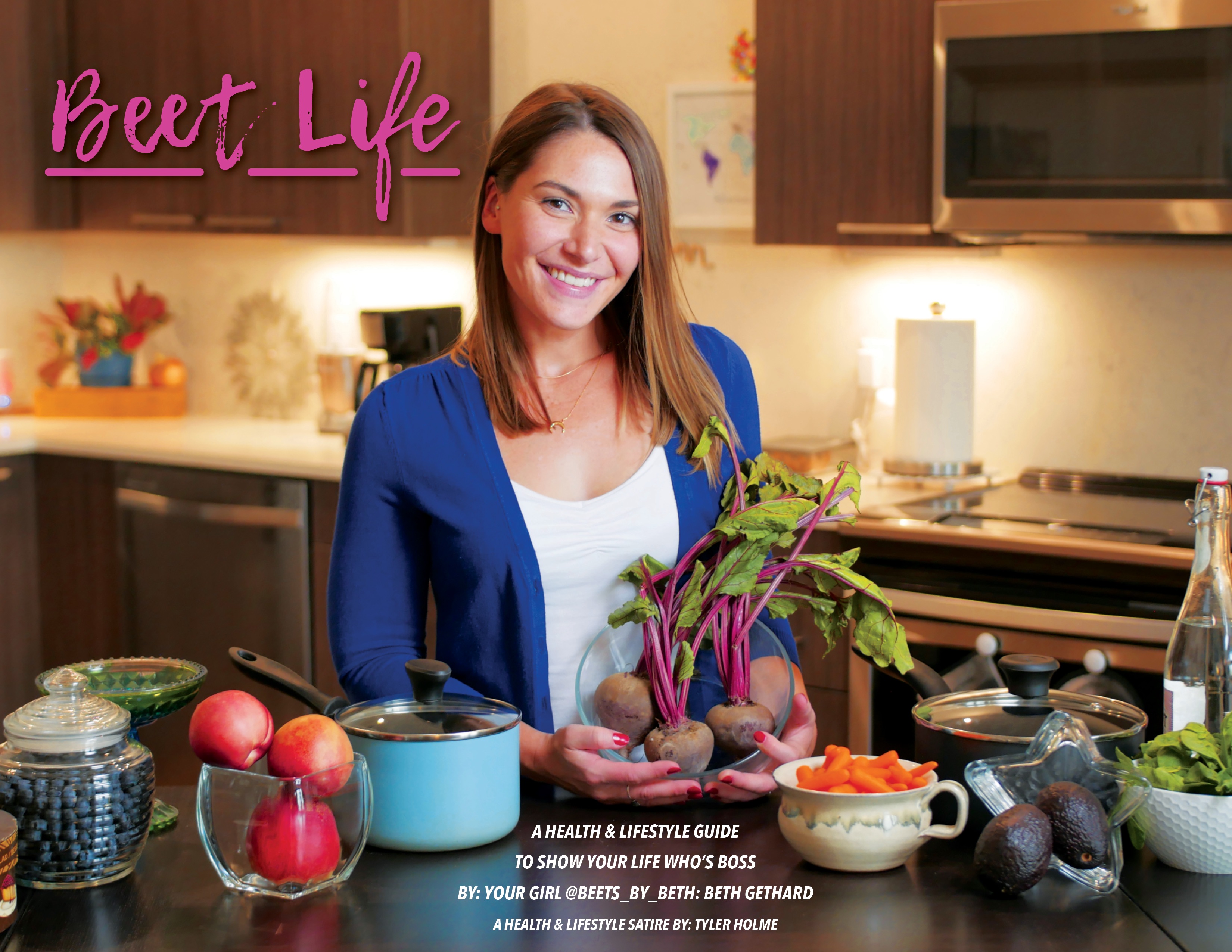 Beet Life: A Health & Lifestyle Guide To Show Your Life Who's Boss By ...