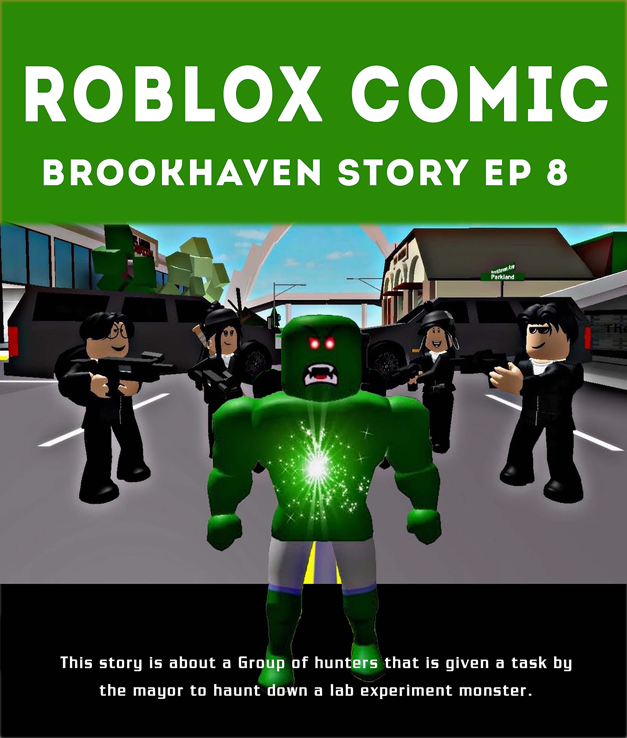 Roblox Comic : Brookhaven Story Ep 8 by Joshua Beedham | Goodreads
