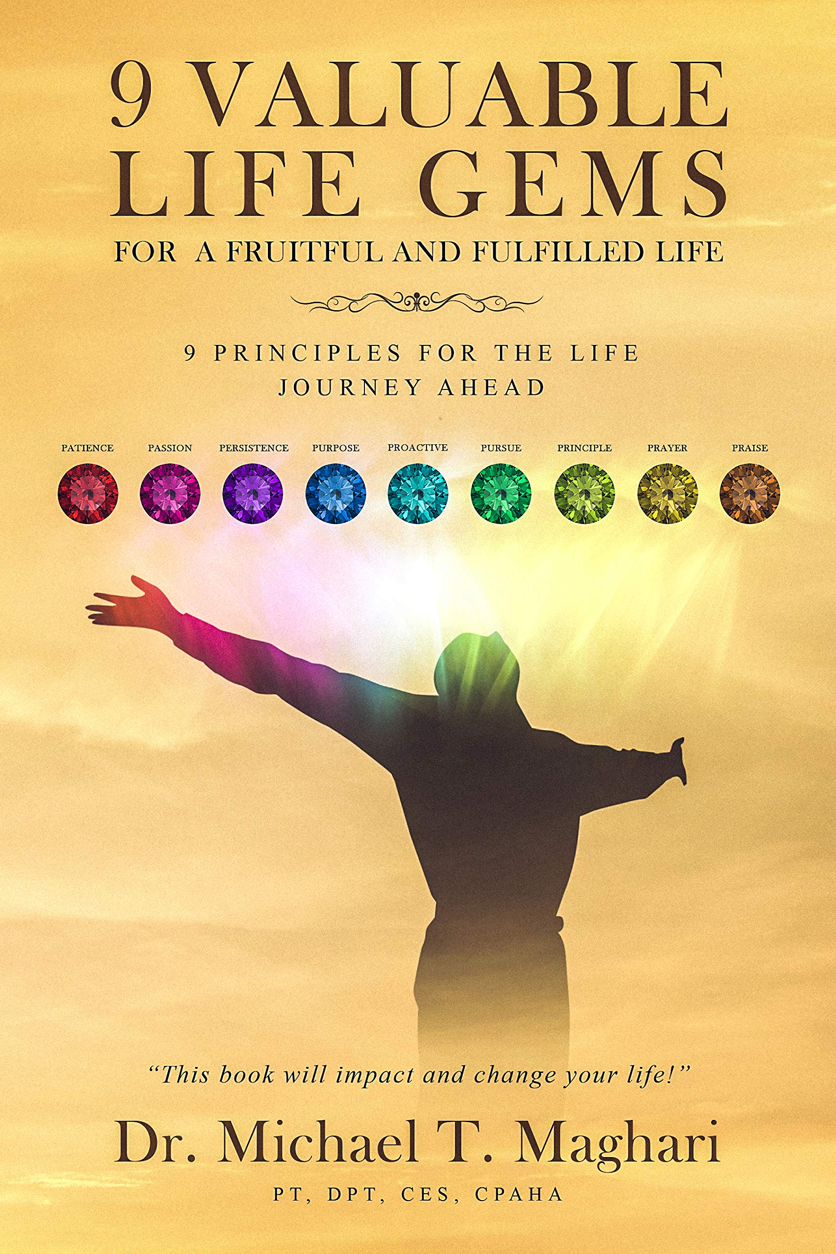 9 VALUABLE LIFE GEMS FOR A FRUITFUL AND FULFILLED LIFE: 9 PRINCIPLES ...