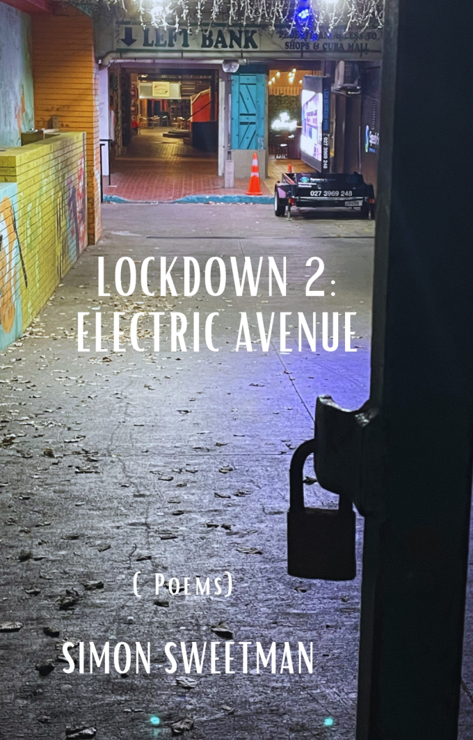 Lockdown 2: Electric Avenue (Poems) by Simon Sweetman | Goodreads