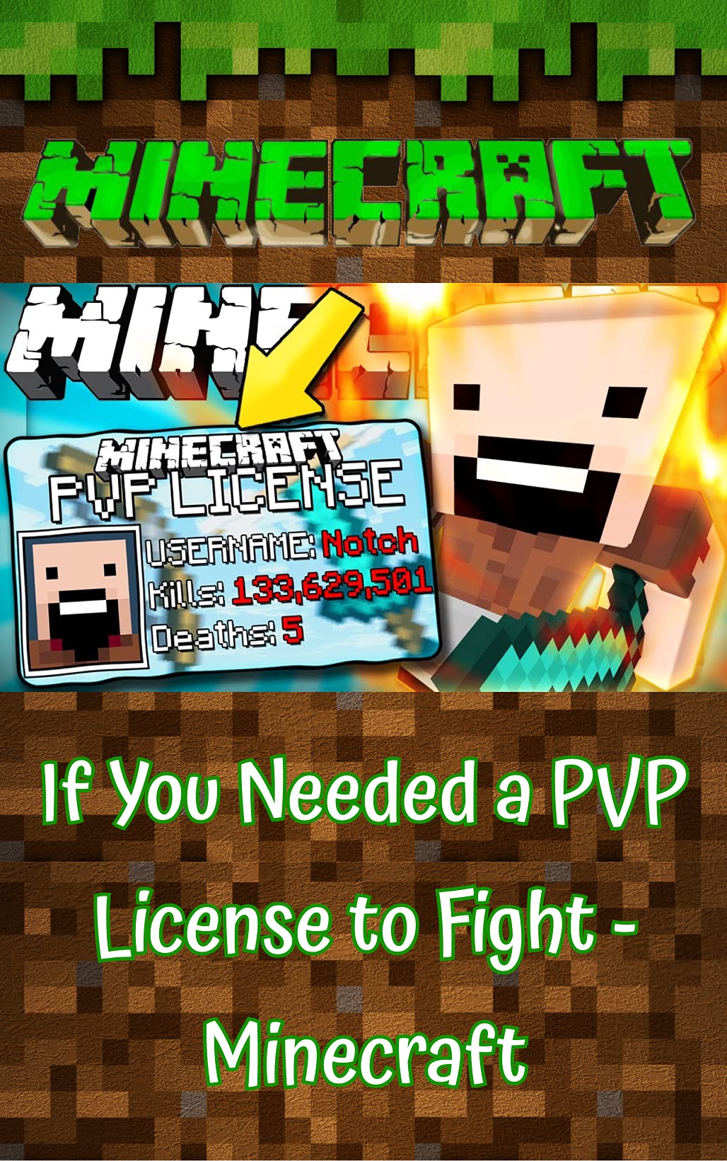 Minecraft: If You Needed a PVP License to Fight - Minecraft by Mavic ...