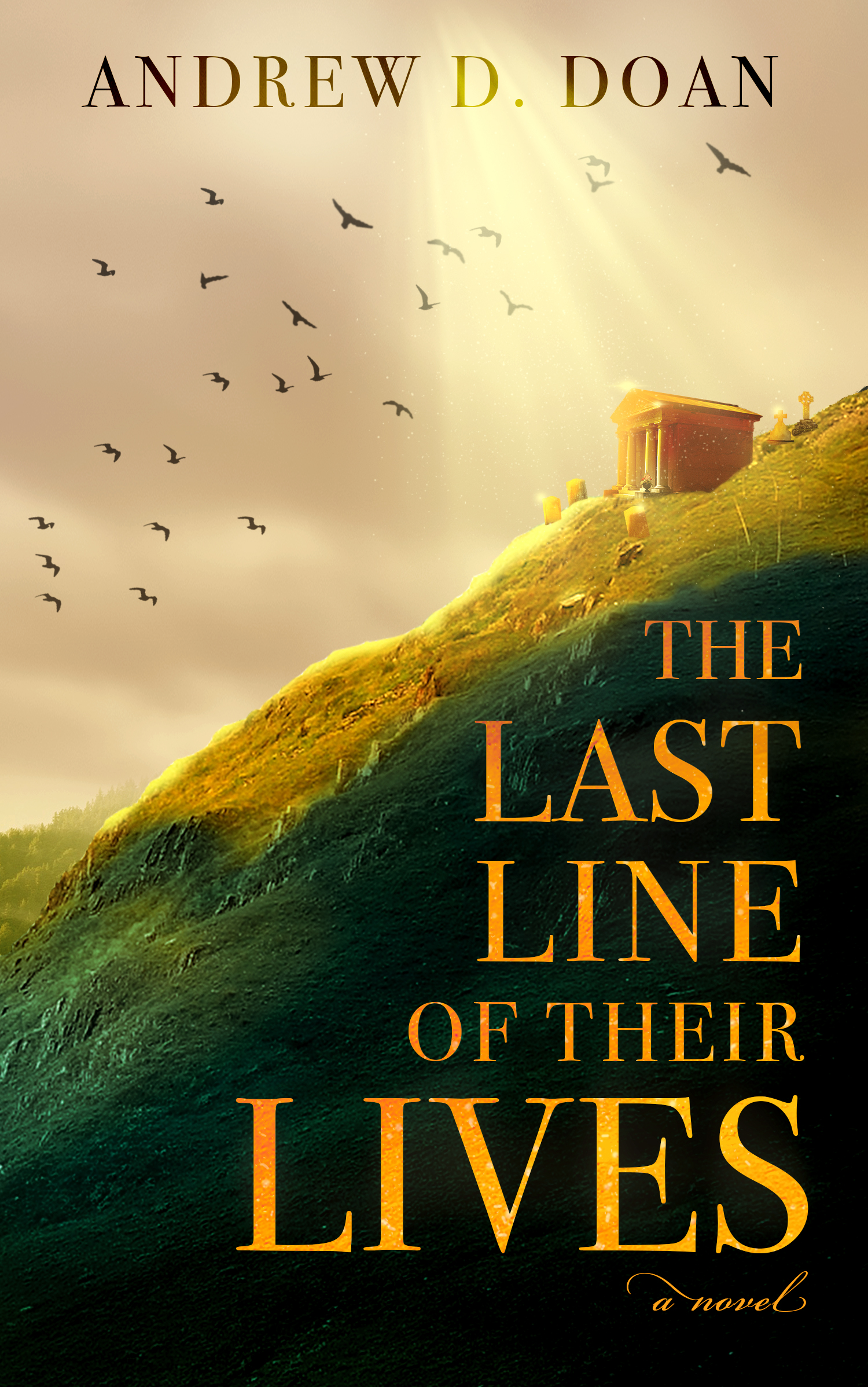 The Last Line of Their Lives by Andrew D. Doan | Goodreads