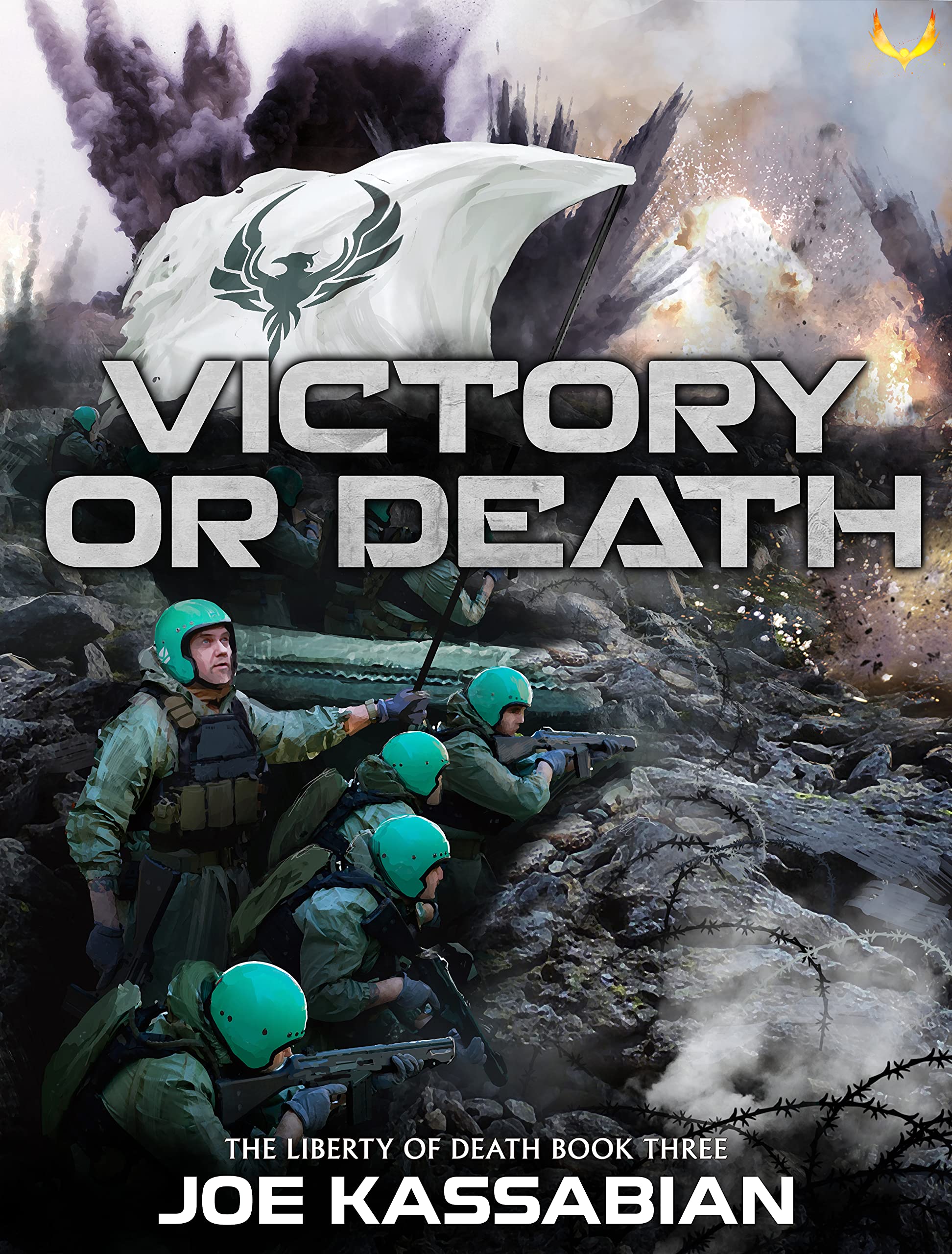 Victory or Death (Liberty of Death #3) by Joe Kassabian | Goodreads