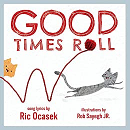 Good Times Roll by Ric Ocasek | Goodreads