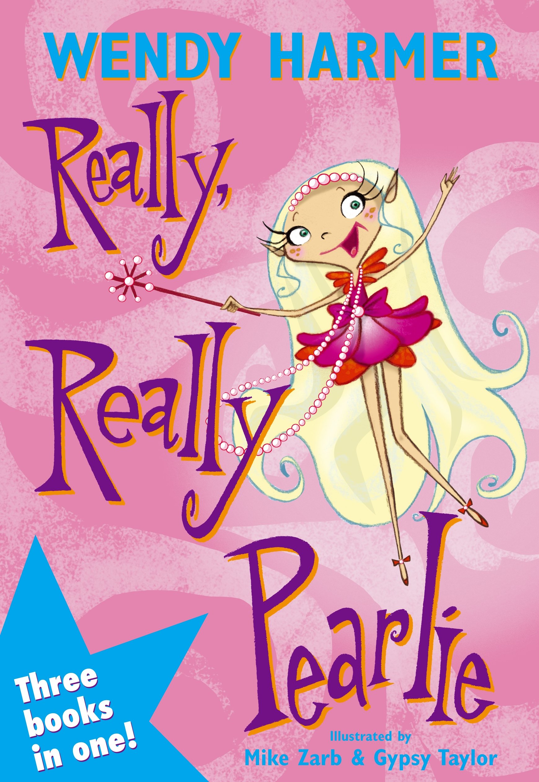 Really, Really Pearlie by Wendy Harmer | Goodreads