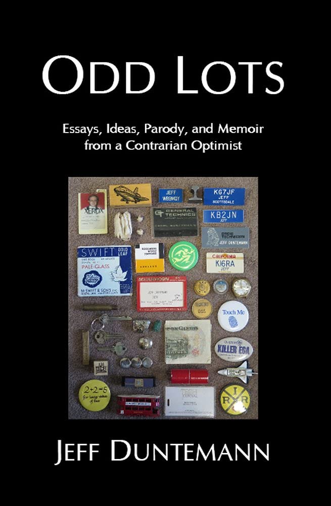 Odd Lots: Essays, Ideas, Parody and Memoir from a Contrarian Optimist ...