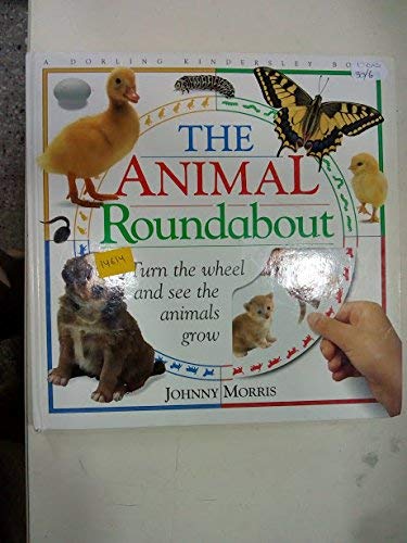 The Animal Roundabout by Johnny Morris | Goodreads