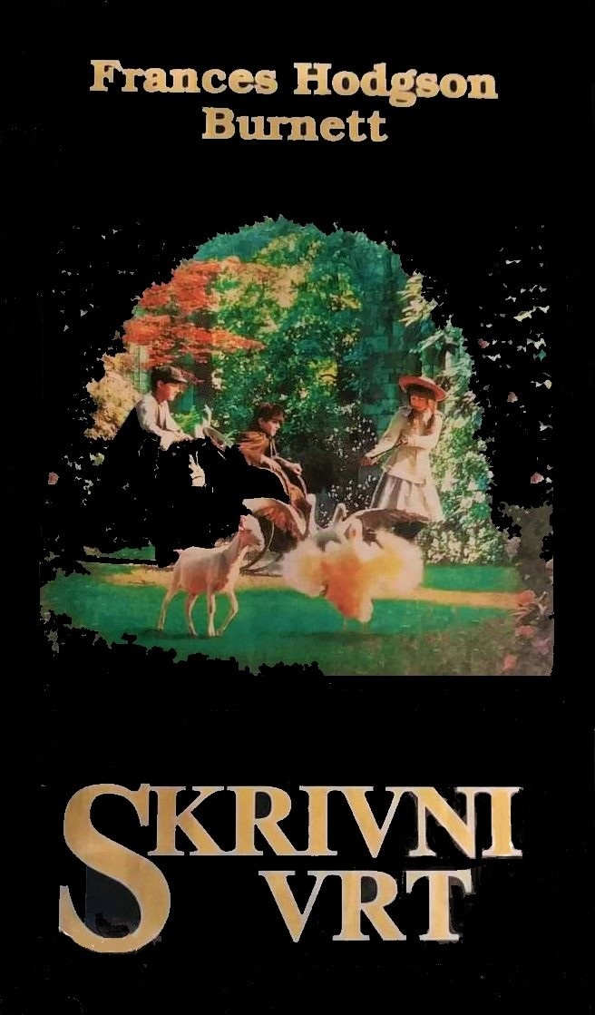 Skrivni vrt by Frances Hodgson Burnett | Goodreads