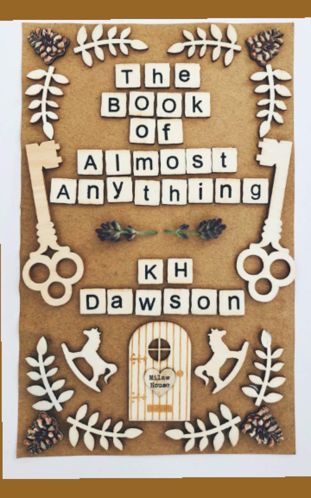 The Book of Almost Anything by K H Dawson | Goodreads