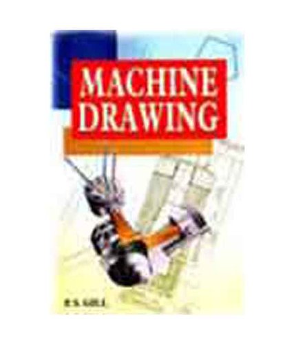 Machine Drawing by P.S. Gill | Goodreads