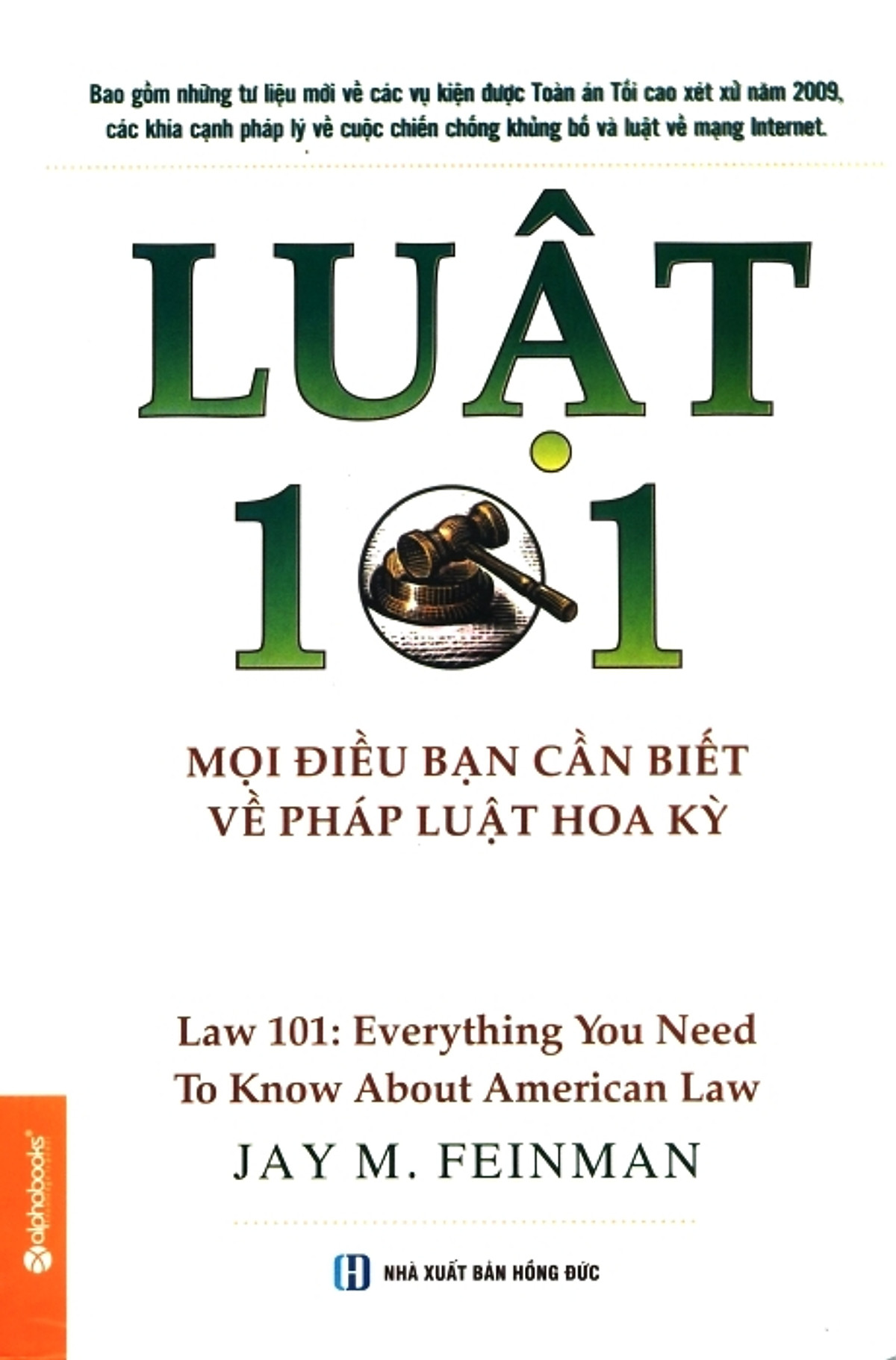 Luật 101 : mọi điều bạn cần biết về pháp luật Hoa Kỳ by Jay M. Feinman ...